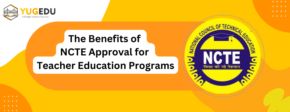 The Benefits of NCTE Approval for Teacher Education Programs